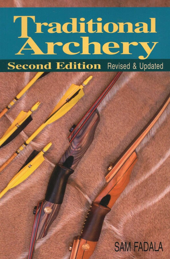 Traditional Archery | Book by Sam Fadala | Official Publisher Page | Simon & Schuster