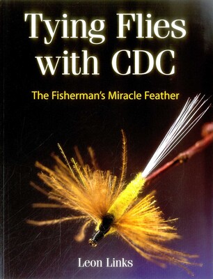 Tying Flies with CDC | Book by Leon Links | Official Publisher Page ...