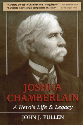 Joshua Chamberlain | Book by John J. Pullen | Official Publisher Page ...