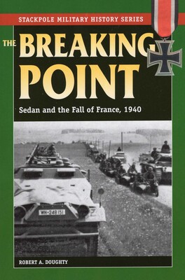 Breaking Point | Book by Robert A. Doughty | Official Publisher Page ...