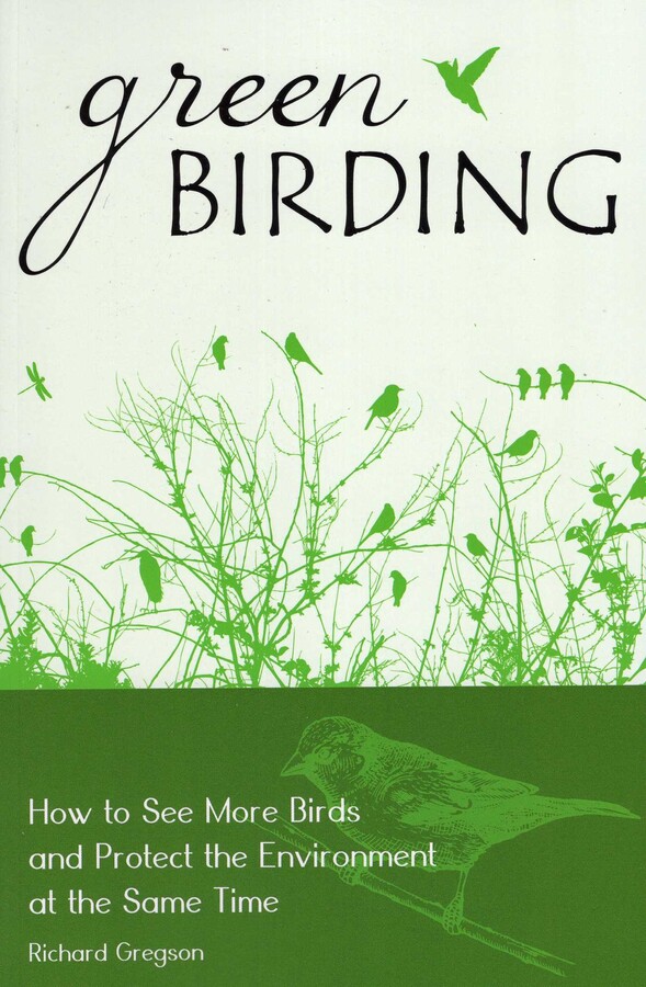 Green Birding | Book by Richard Gregson | Official Publisher Page ...