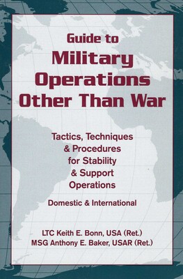 Guide to Military Operations Other Than War | Book by Keith E. Bonn USA ...