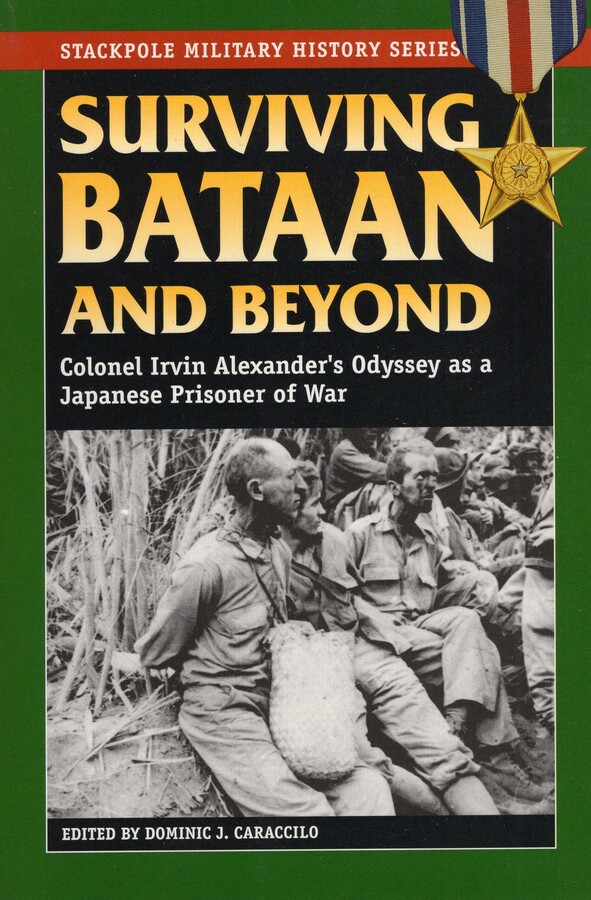 Surviving Bataan and Beyond | Book by Dominic J. Caraccilo | Official ...