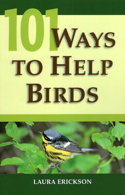 101 Ways To Help Birds | Book by Laura Erickson | Official Publisher ...