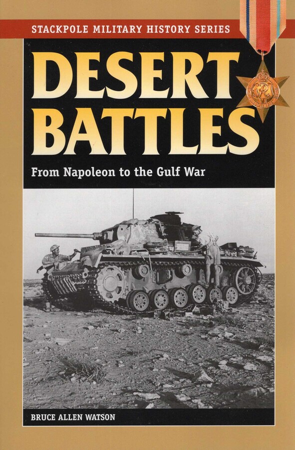 Desert Battles | Book by Bruce Allen Watson | Official Publisher Page | Simon & Schuster