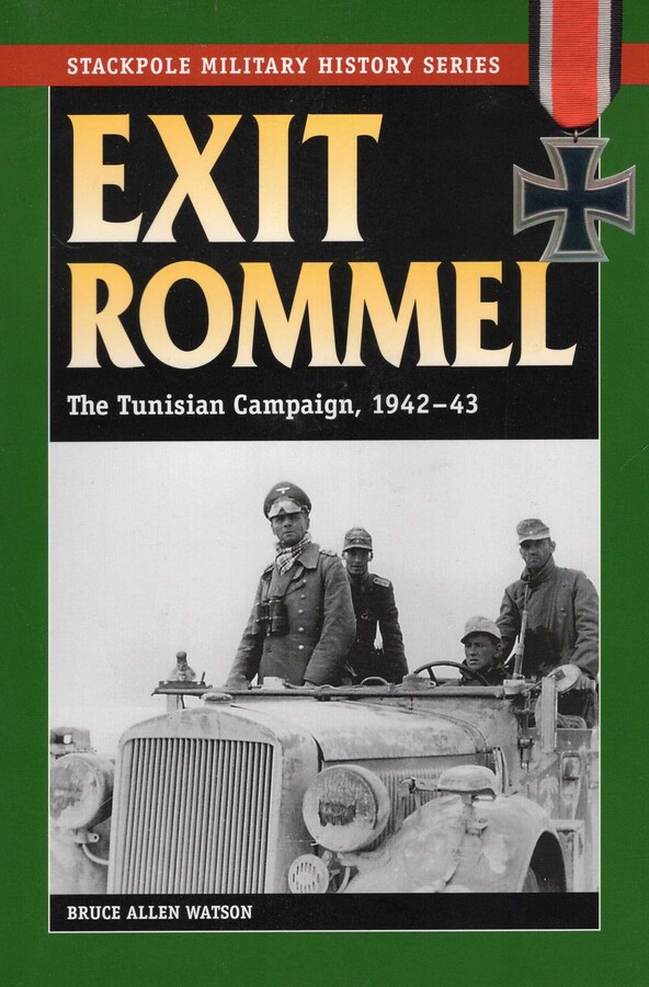 Exit Rommel | Book by Bruce Allen Watson | Official Publisher Page ...