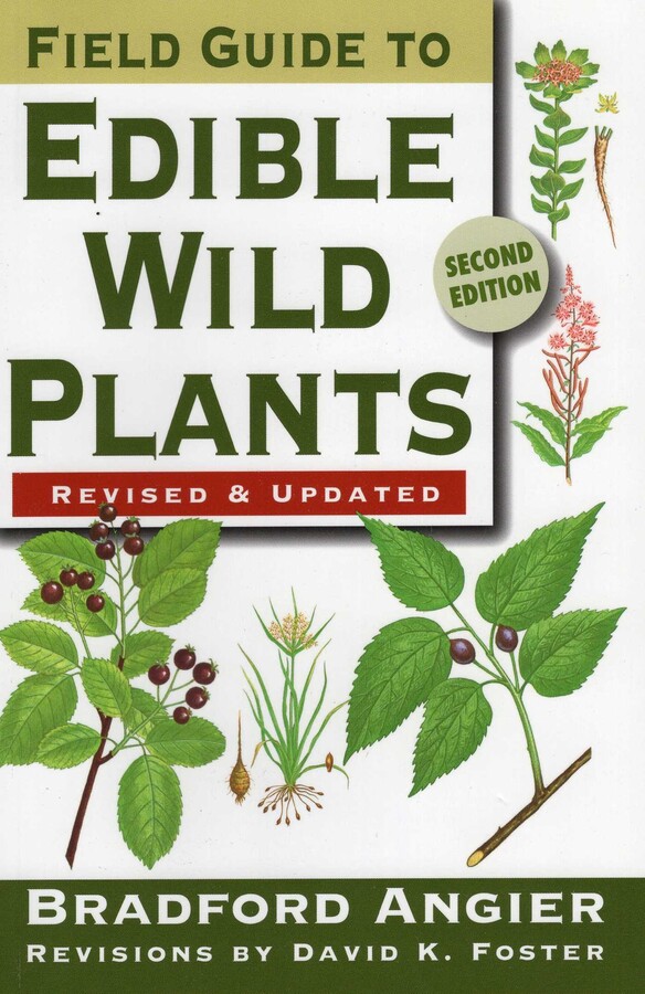 Field Guide to Edible Wild Plants | Book by Bradford Angier, David K ...