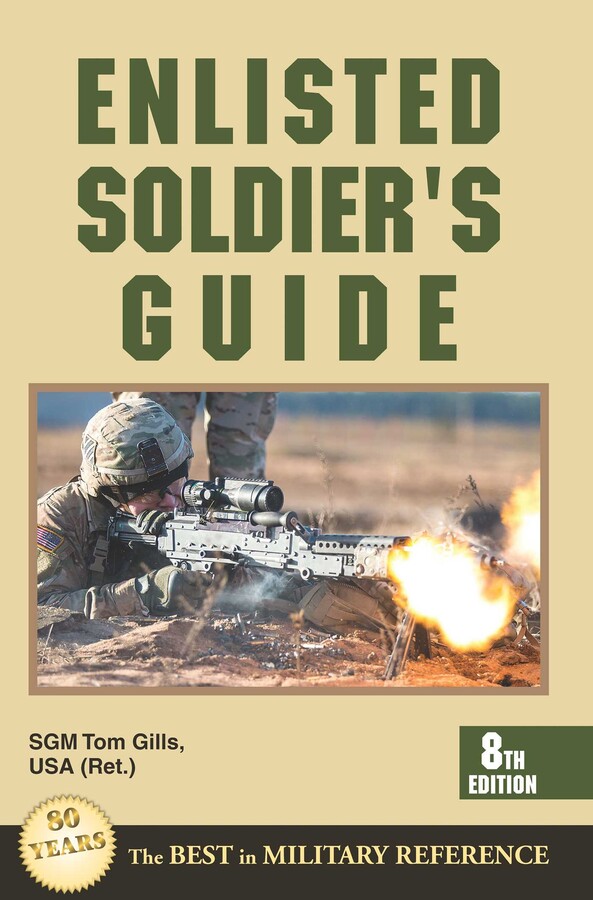 Enlisted Soldier's Guide | Book by Thomas Gills | Official Publisher ...
