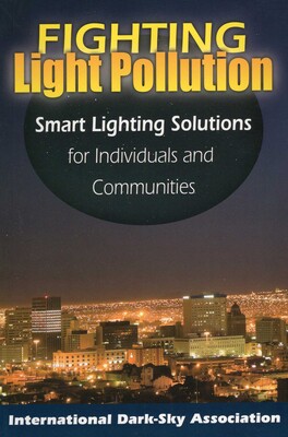 Fighting Light Pollution | Book by The International Dark-Sky ...