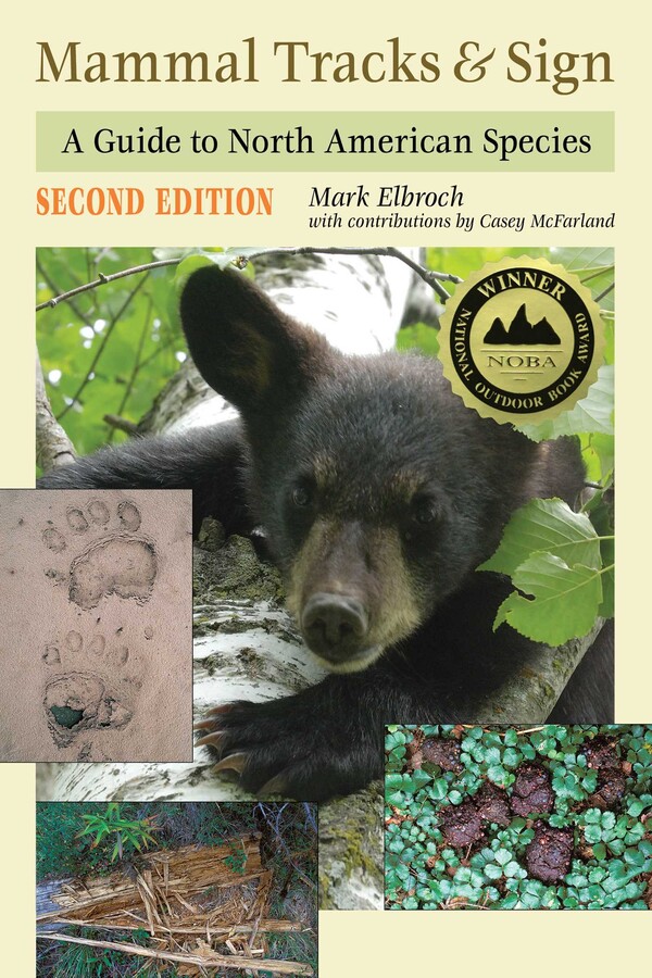 Mammal Tracks & Sign | Book by Mark Elbroch, Casey McFarland | Official ...