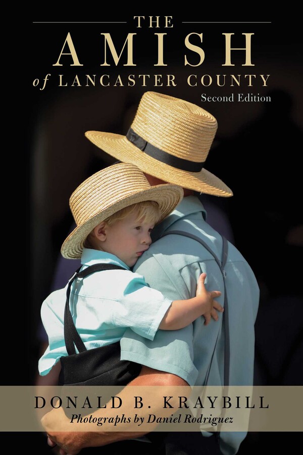 The Amish of Lancaster County | Book by Donald B. Kraybill, Daniel ...