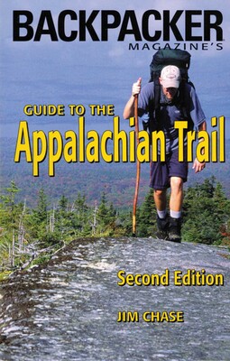 Backpacker's Magazine Guide to the Appalachian Trail eBook by Jim Chase ...