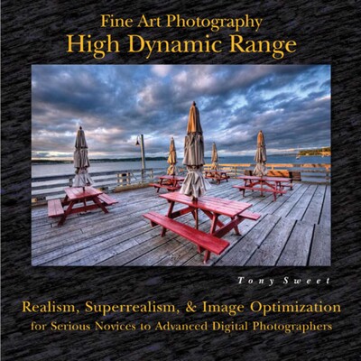 Fine Art Photography: High Dynamic Range eBook by Tony Sweet | Official Publisher Page | Simon ...