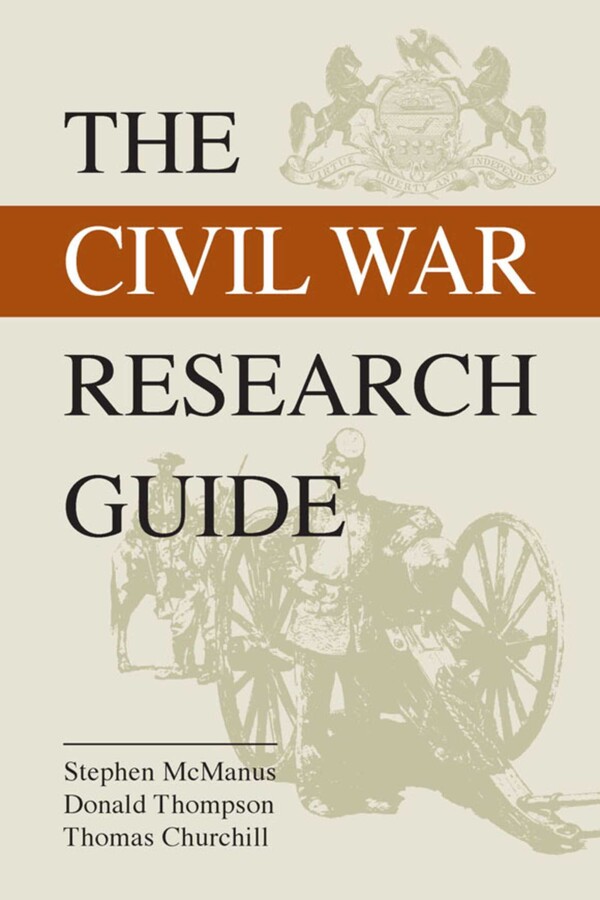 Civil War Research Guide eBook by Thomas Churchill, Stephen McManus ...