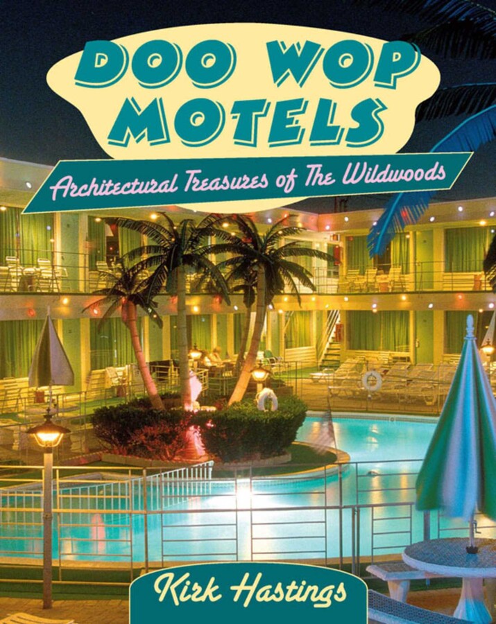Doo Wop Motels eBook by Kirk Hastings | Official Publisher Page | Simon ...