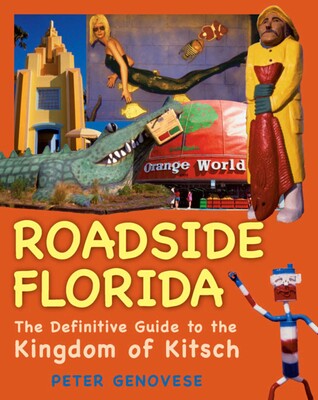 Roadside Florida eBook by Peter Genovese | Official Publisher Page ...