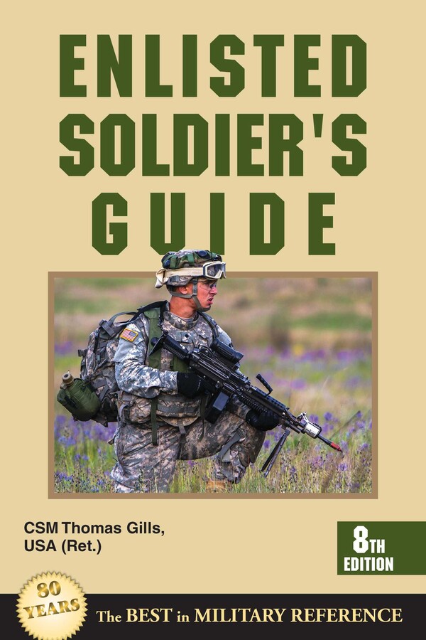 Enlisted Soldier's Guide eBook by Thomas Gills | Official Publisher ...