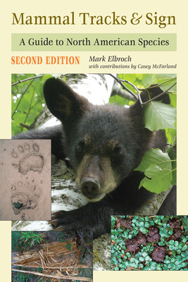Mammal Tracks & Sign eBook by Mark Elbroch, Casey McFarland | Official ...