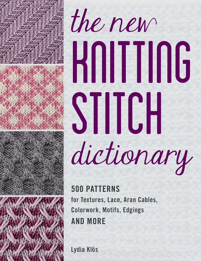 The New Knitting Stitch Dictionary eBook by Lydia Klos | Official ...