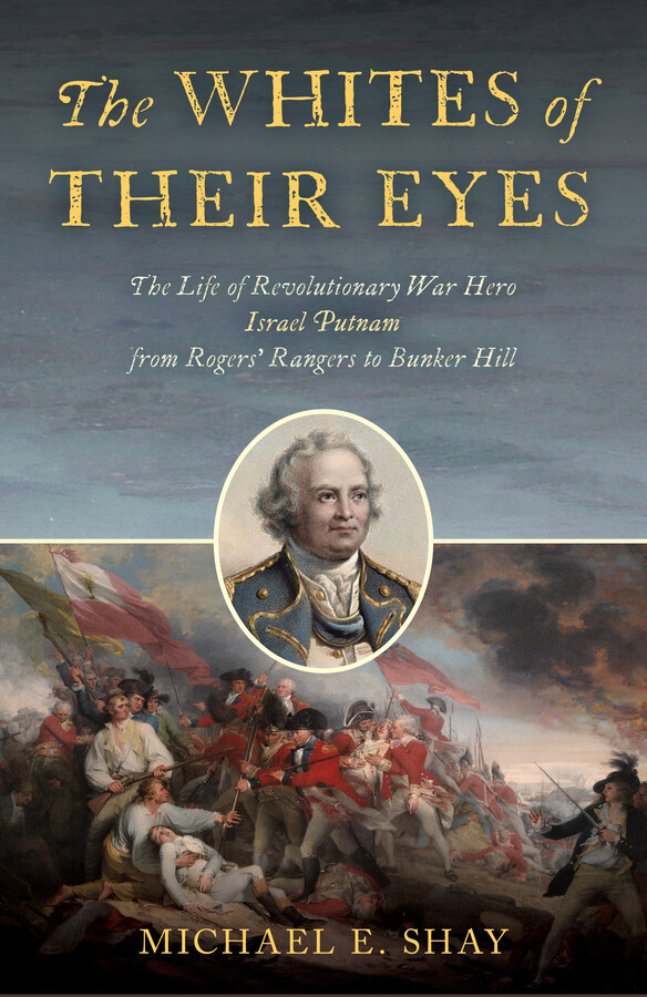 The Whites of Their Eyes | Book by Michael E. Shay | Official Publisher ...