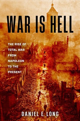 War Is Hell eBook by Daniel E. Long | Official Publisher Page | Simon ...