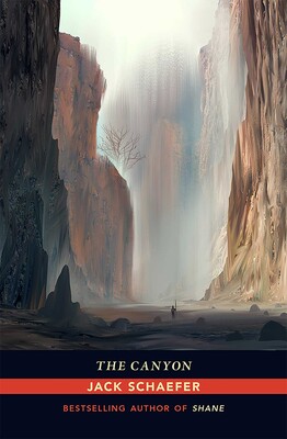 The Canyon | Book by Jack Schaefer | Official Publisher Page | Simon ...