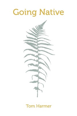 Going Native | Book by Tom Harmer | Official Publisher Page | Simon ...