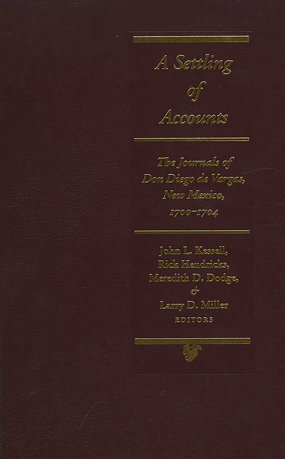 A Settling of Accounts | Book by John L. Kessell, Rick Hendricks ...