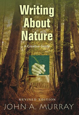 Writing About Nature eBook by John A. Murray | Official Publisher Page ...