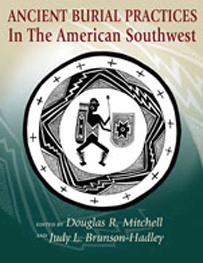 Ancient Burial Practices in the American Southwest | Book by Douglas R ...