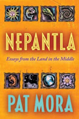Nepantla | Book by Pat Mora | Official Publisher Page | Simon & Schuster