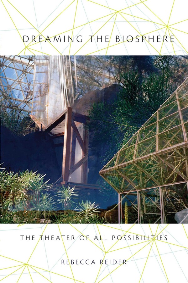 Dreaming the Biosphere eBook by Rebecca Reider | Official Publisher ...