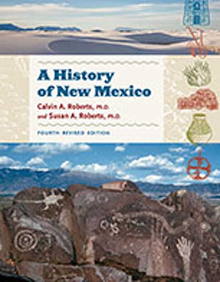 A History of New Mexico, 4th Revised Edition | Book by Calvin A ...