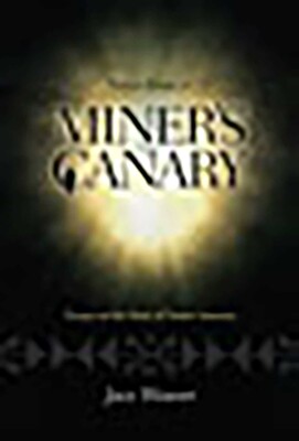 Notes from a Miner's Canary | Book by Jace Weaver | Official Publisher ...