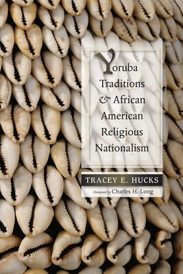 Yoruba Traditions and African American Religious Nationalism eBook by ...
