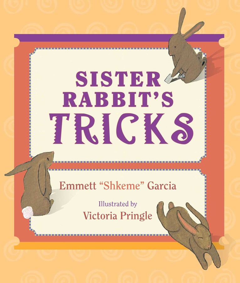 Sister Rabbit's Tricks | Book by Emmett Shkeme Garcia, Victoria Pringle ...