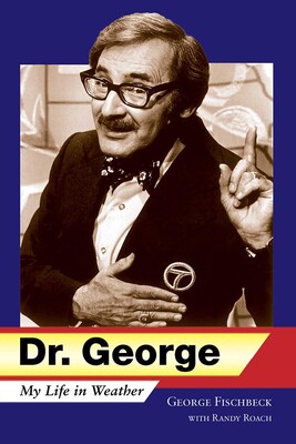 Dr. George | Book by George Fischbeck, Randy Roach | Official Publisher ...