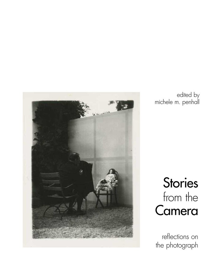 Stories from the Camera | Book by Michele M. Penhall, Kymberly Pinder ...