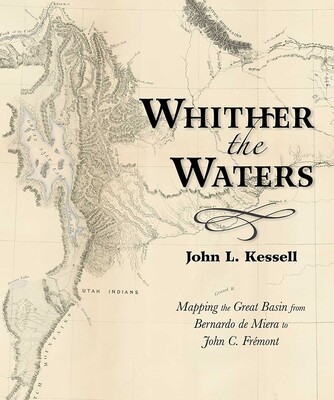 Whither the Waters | Book by John L. Kessell | Official Publisher Page | Simon & Schuster