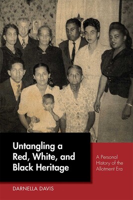 Untangling a Red, White, and Black Heritage eBook by Darnella Davis ...