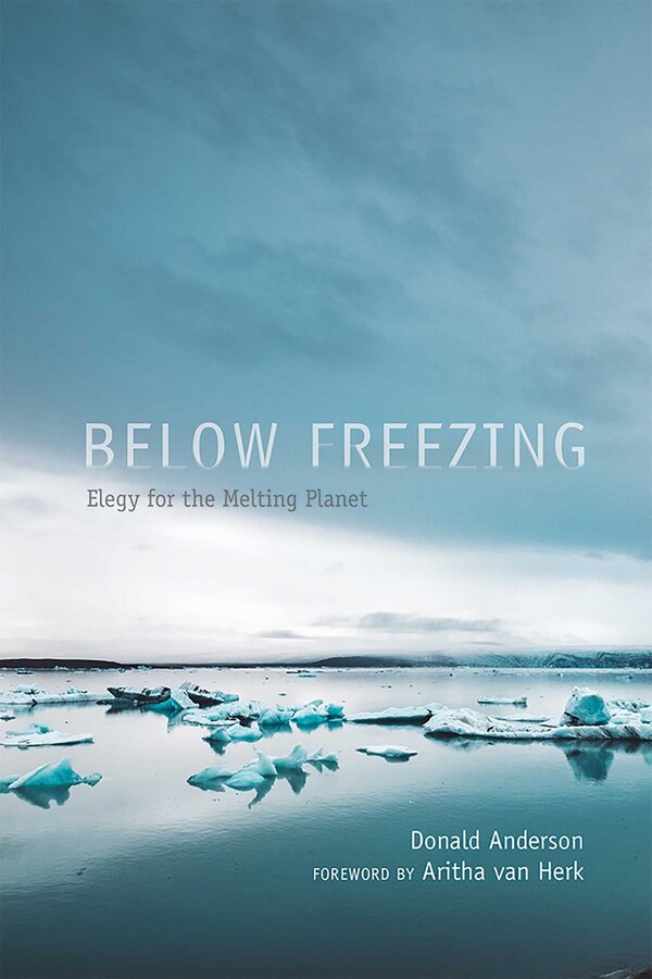 Below Freezing eBook by Donald Anderson, Aritha van Herk | Official ...