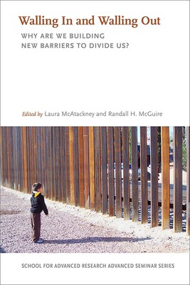 Walling In and Walling Out | Book by Laura McAtackney, Randall H ...