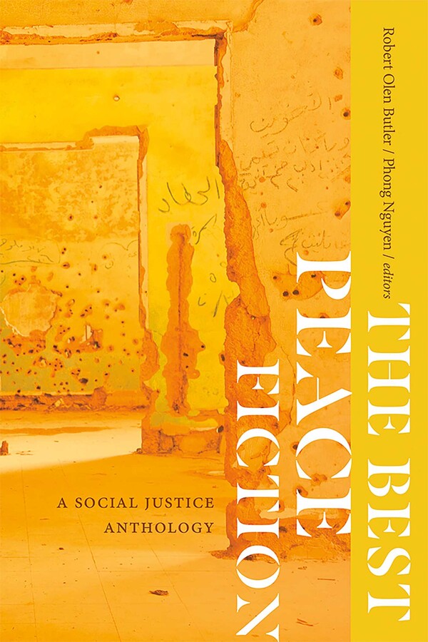 The Best Peace Fiction | Book by Robert Olen Butler, Phong Nguyen ...