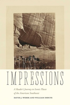 First Impressions | Book by David J. Weber, William deBuys | Official ...
