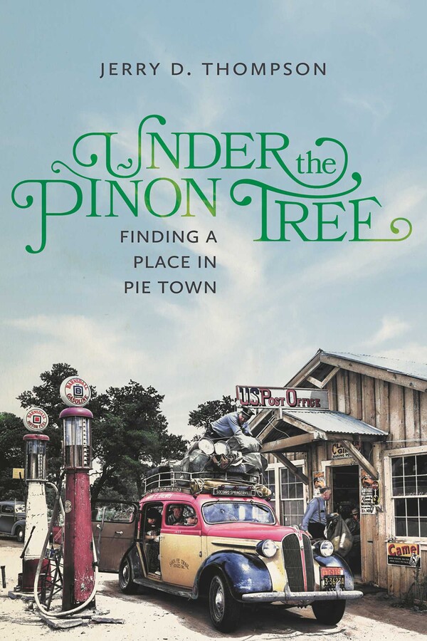 Under the Piñon Tree | Book by Jerry D. Thompson | Official Publisher ...