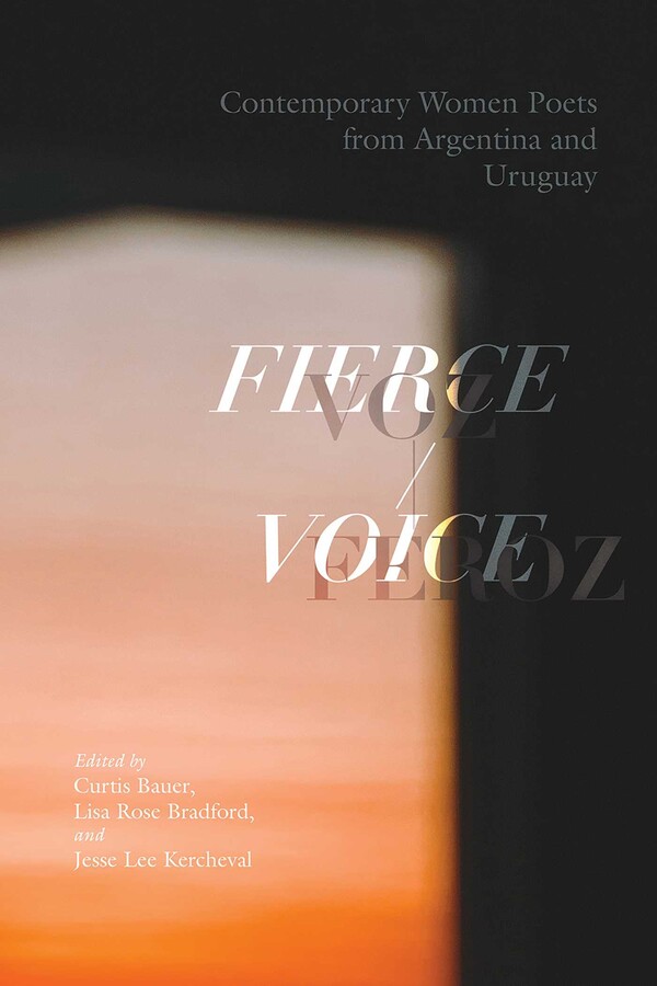 Fierce Voice / Voz feroz | Book by Curtis Bauer, Lisa Rose Bradford ...