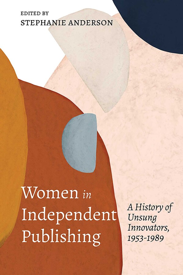 Women in Independent Publishing | Book by Stephanie Anderson | Official ...