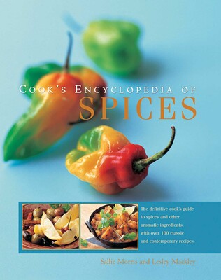 Cook's Encyclopedia of Spices | Book by Sallie Morris, Lesley Mackley ...
