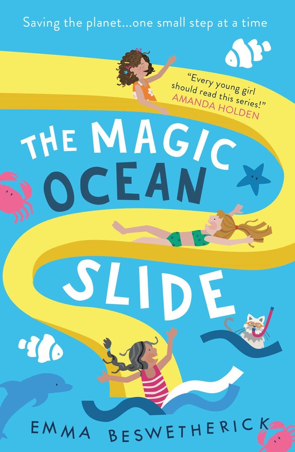 The Magic Ocean Slide | Book by Emma Beswetherick | Official Publisher ...