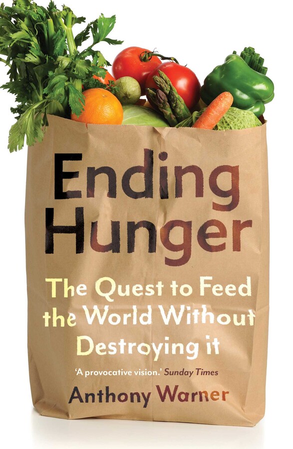Ending Hunger | Book by Anthony Warner | Official Publisher Page ...